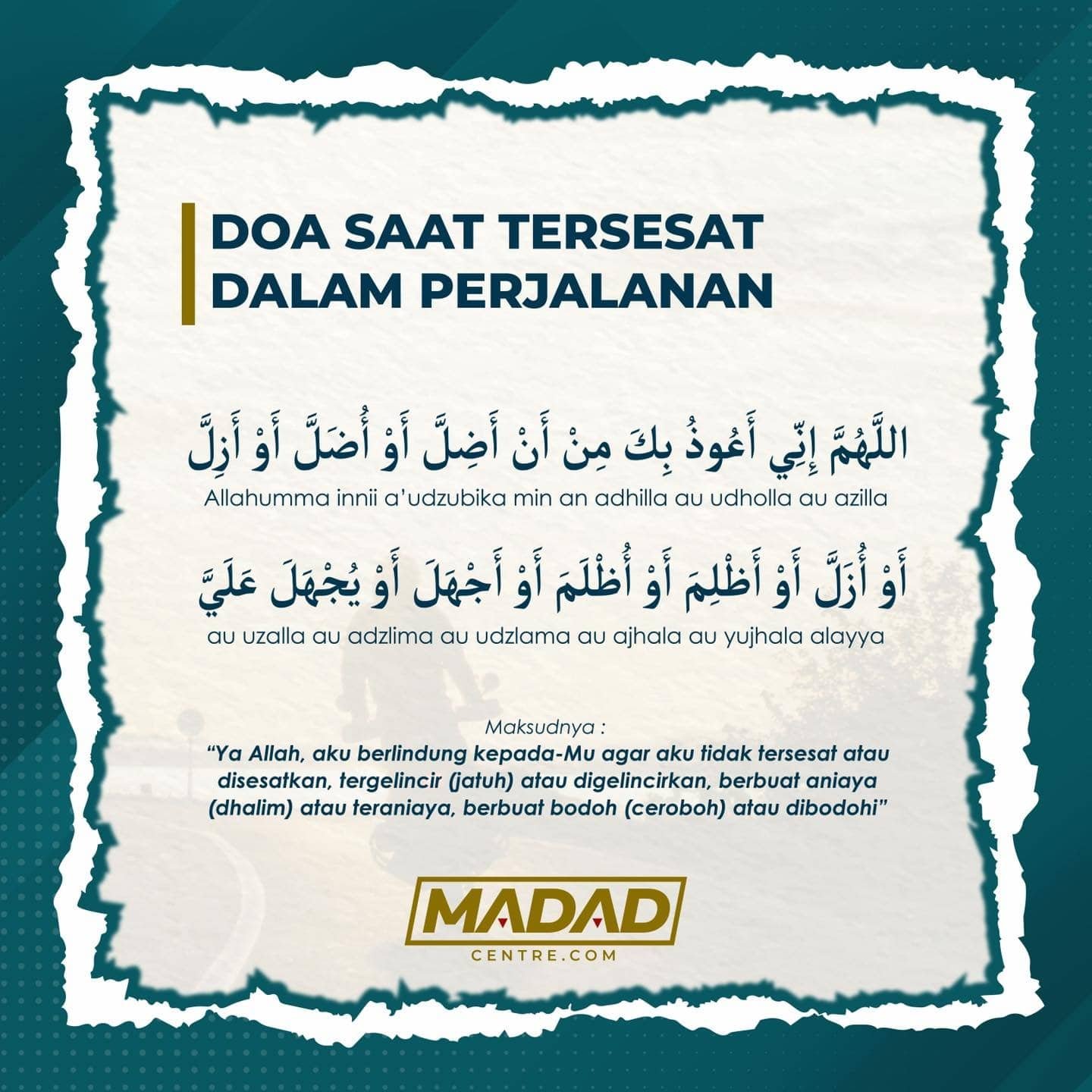 Doa Sesat Jalan (Arab, Rumi & Maksud) – Hadis & Panduan Lengkap